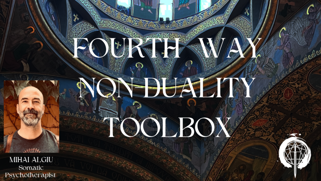 Toolbox | Fourth Way Non-Duality - Circle of Being Somatic Shadow Work